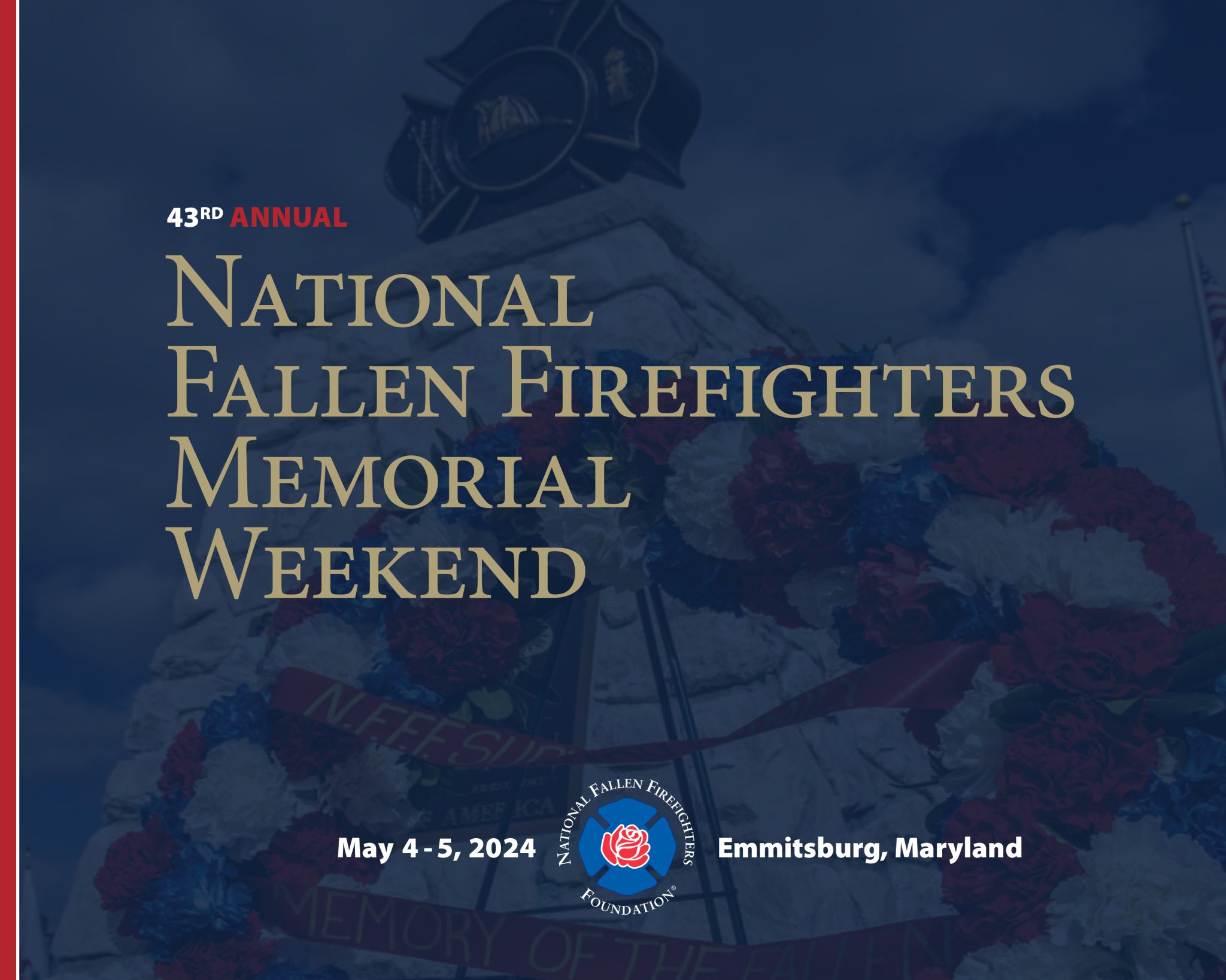 National Fallen Firefighters Memorial Weekend